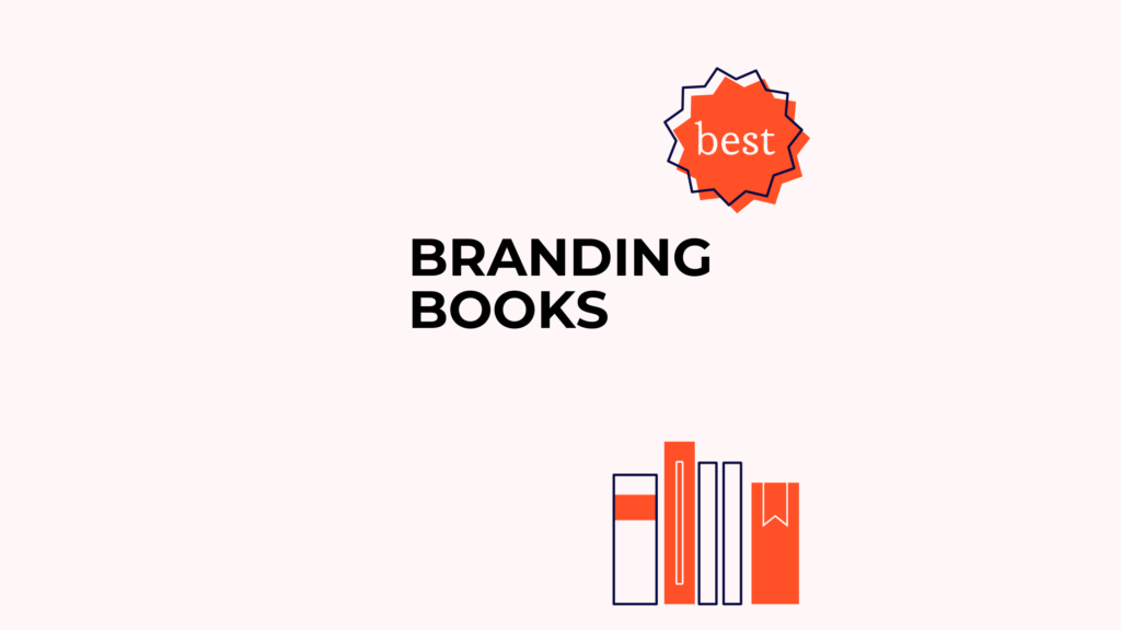 Top 7 Best Books on Branding and Marketing - Brandy