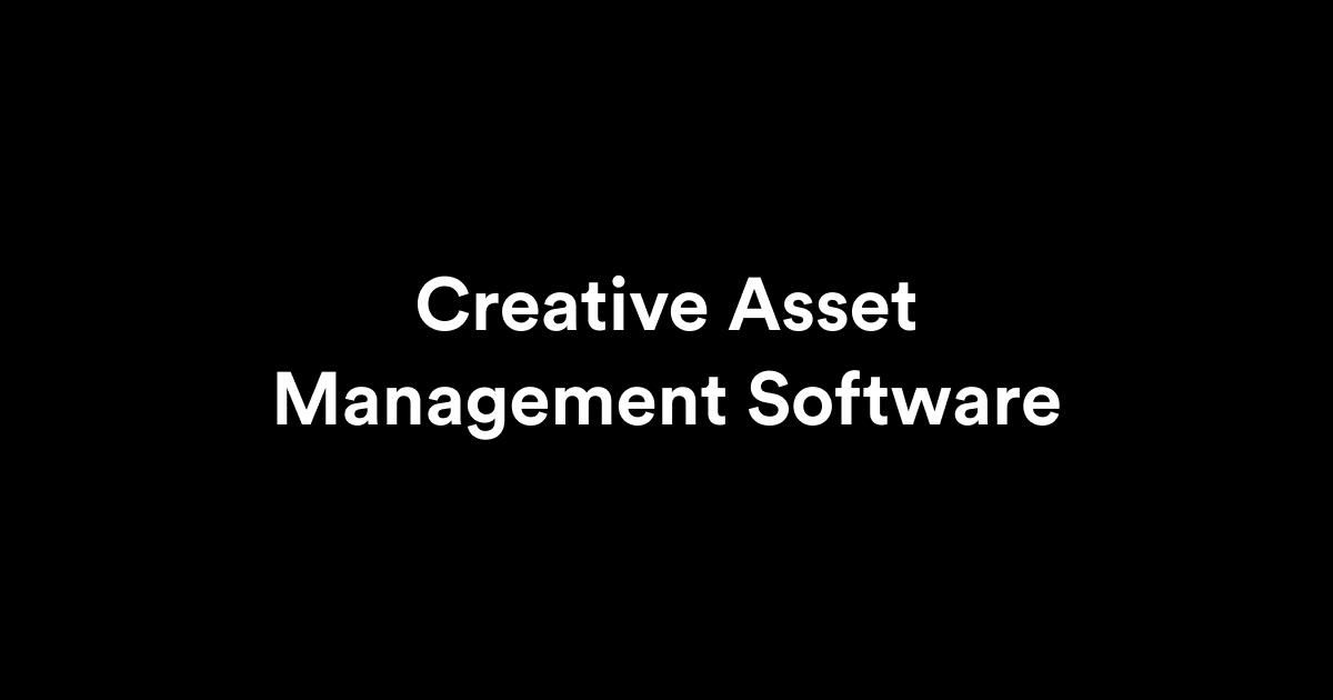 Creative Asset Management Software - Brandy