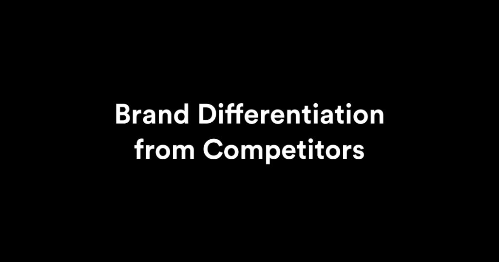Brand Differentiation: Strategies That Work - Brandy
