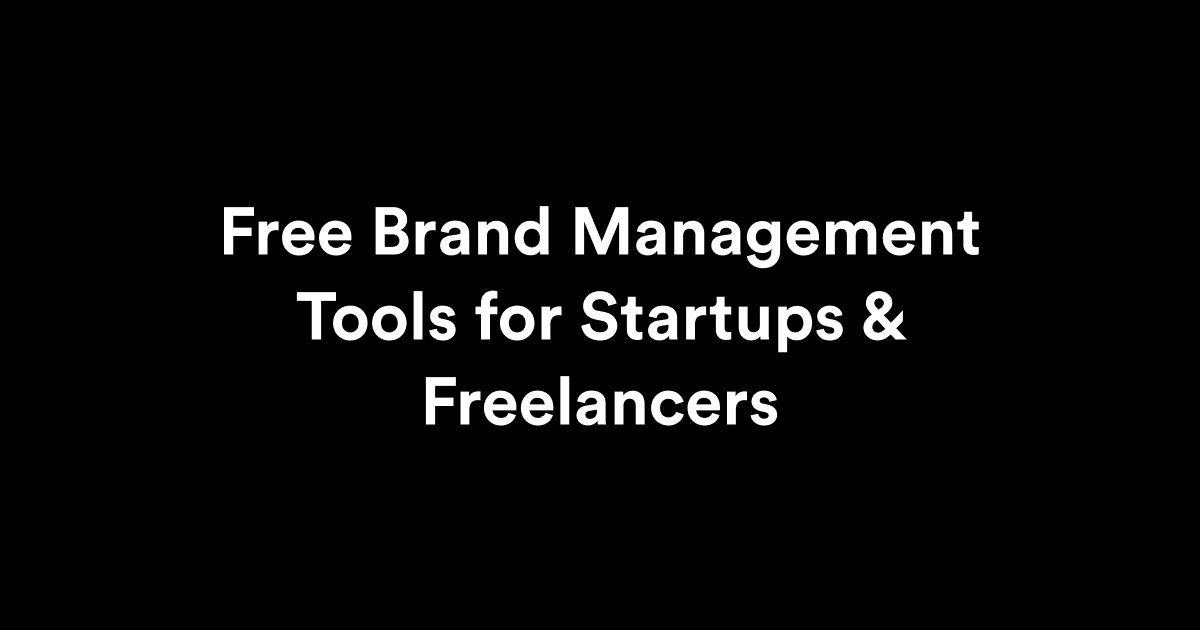 Free Brand Management Tools for Startups & Freelancers - Brandy